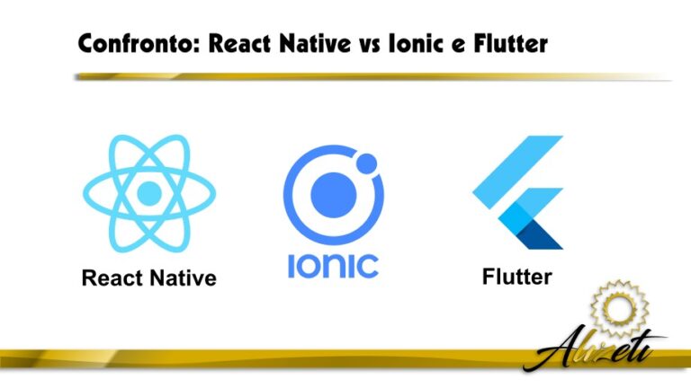 Confronto Framework React Native Vs Ionic Vs Flutter